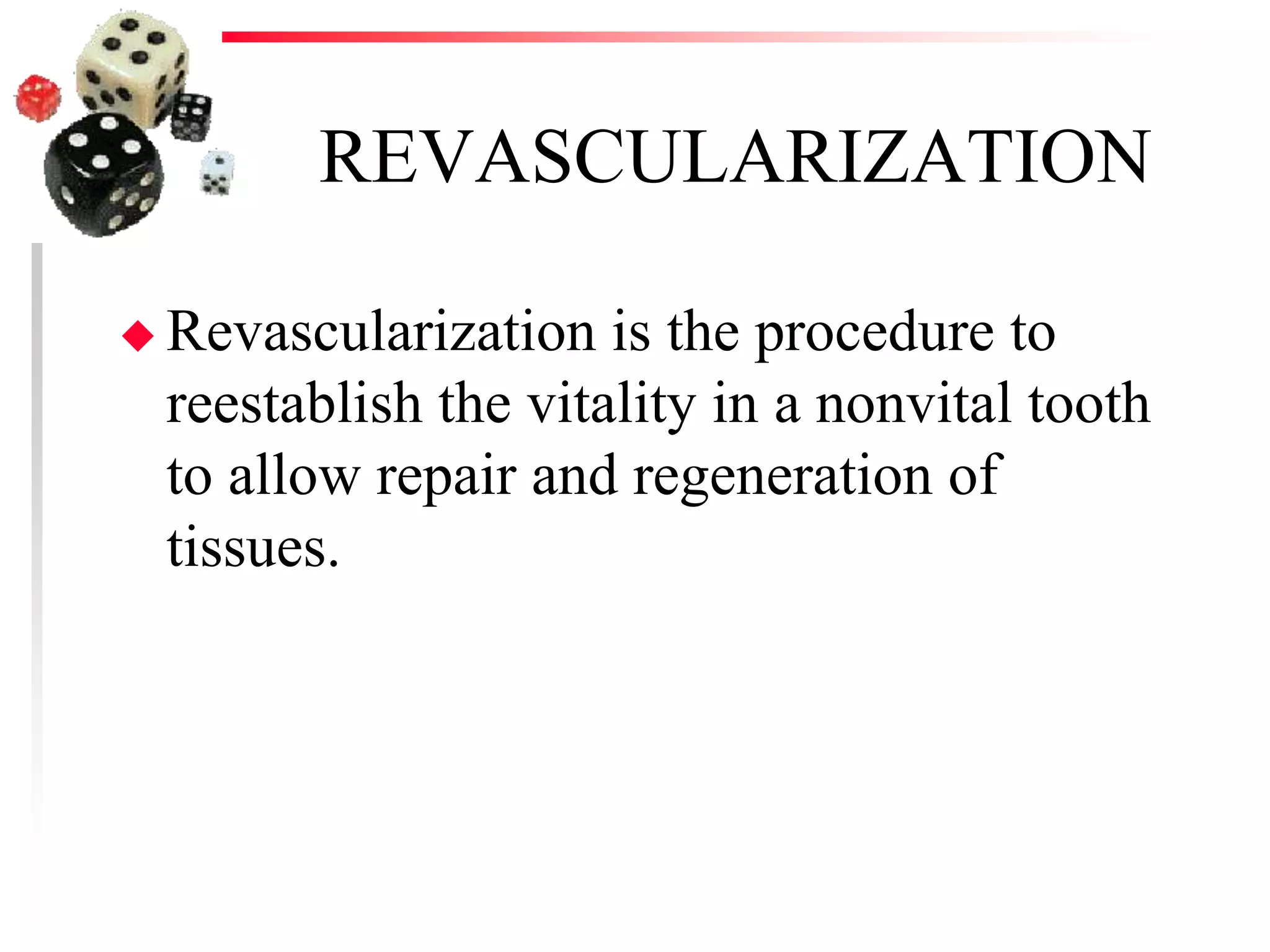 Regenerative endodontics & Revascularization | PPTX