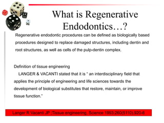 Regenerative endodontics & Revascularization | PPTX