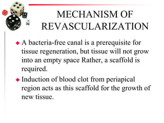 Regenerative endodontics & Revascularization | PPTX