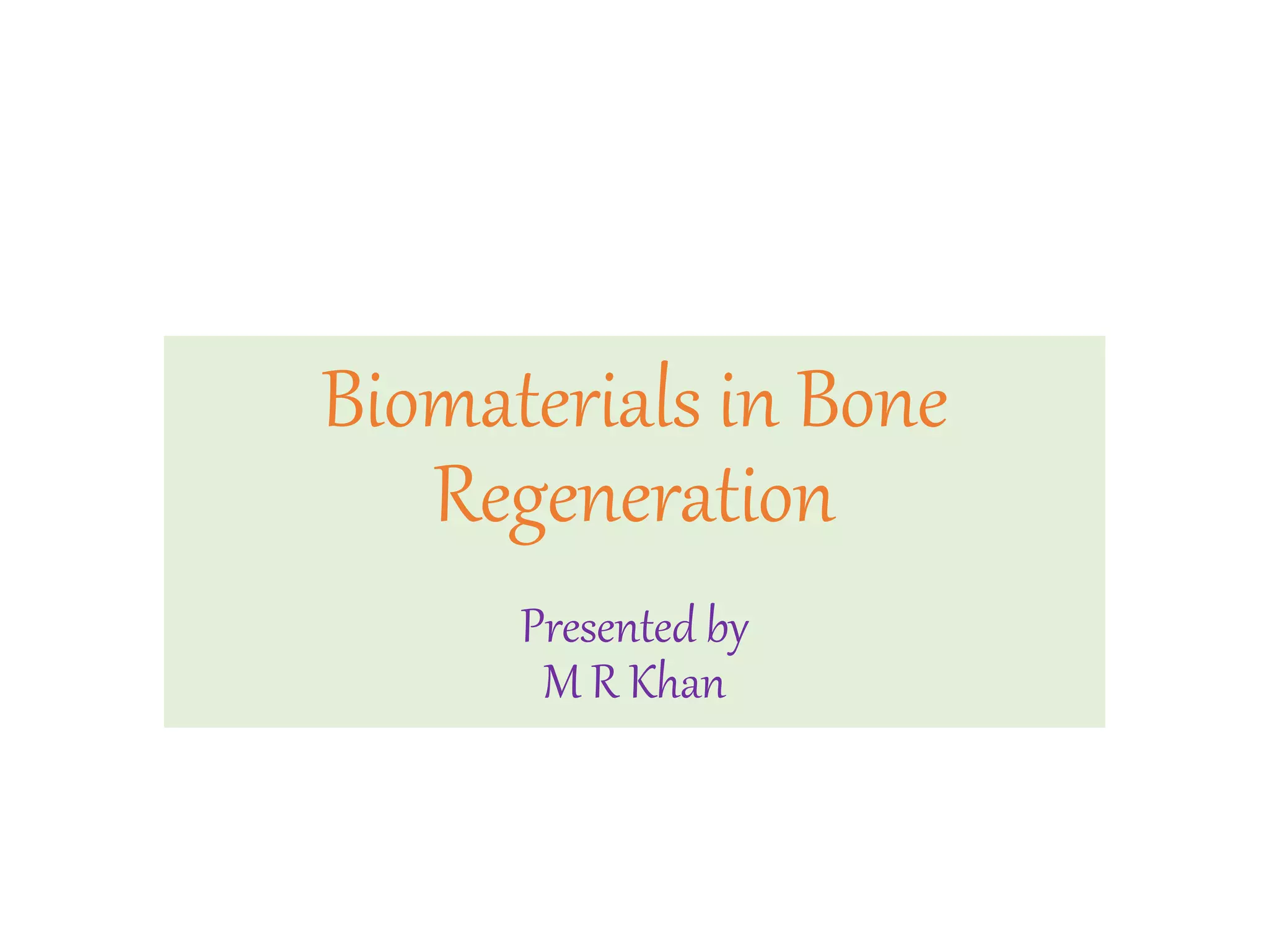 Biomaterials in Bone Regeneration | PPTX