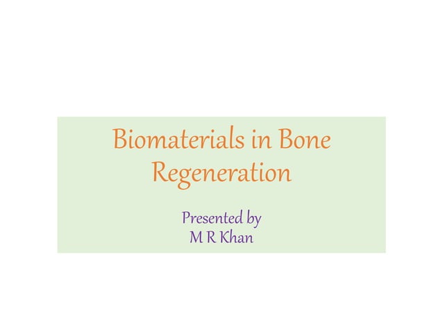 Biomaterials in Bone Regeneration | PPTX