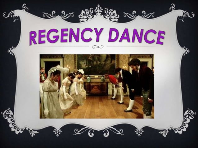 Regency dance-rachel | PPTX