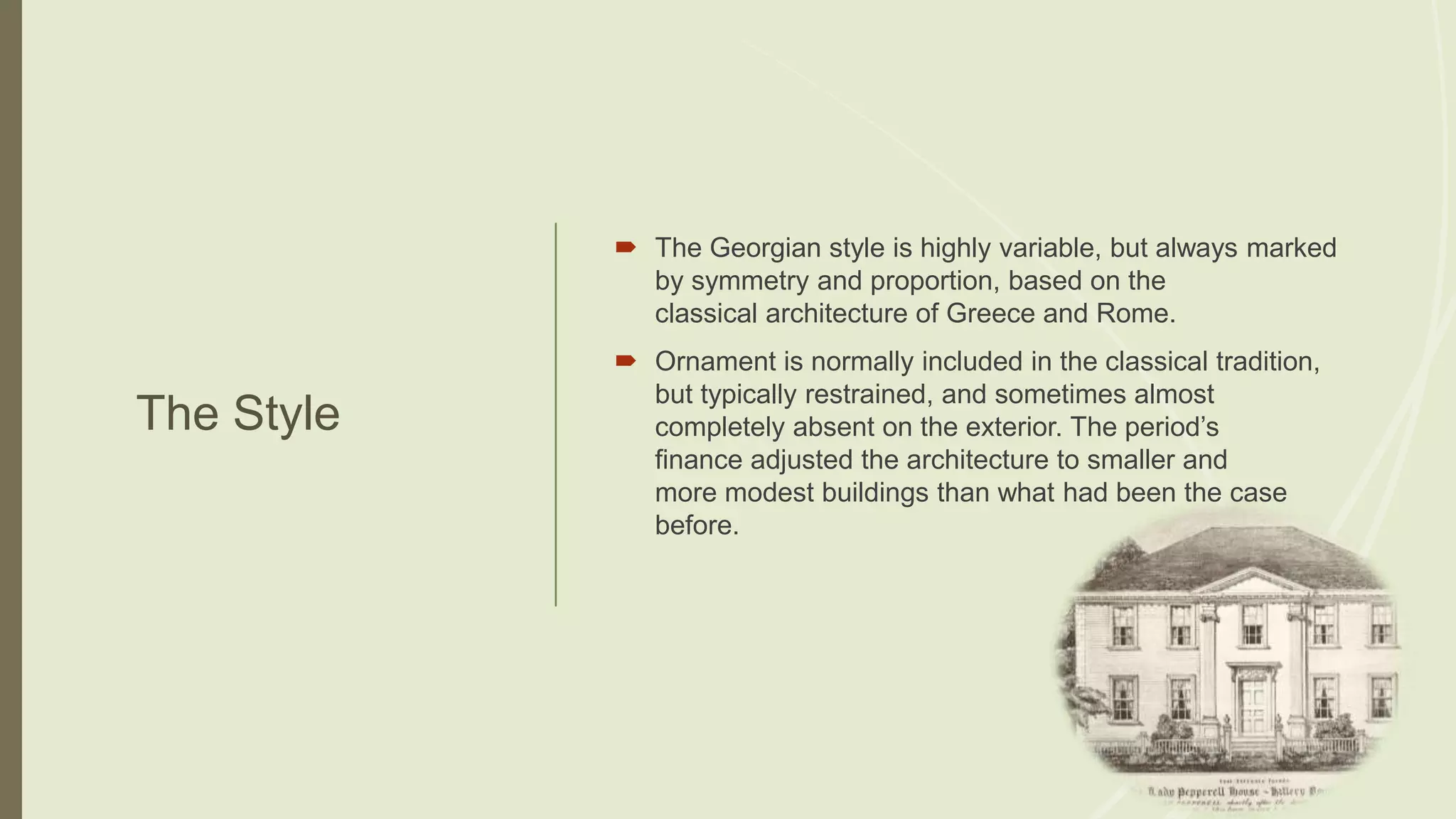 REGENCY ERA GEORGIAN ARCHTECTURE BY KIOUSI AIKATERINA | PPTX