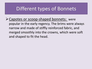 Regency Era Womens hats by Anna Vienna | PPT