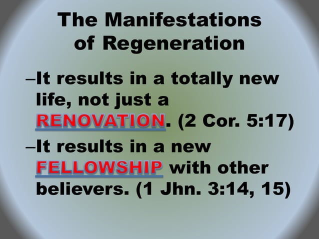 Regeneration: From Life to Death | PPTX | Christianity | Religion ...