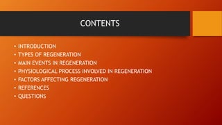 REGENERATION IN ANIMALS-DEON DAVID, LOYOLA COLLEGE CHENNAI | PPTX