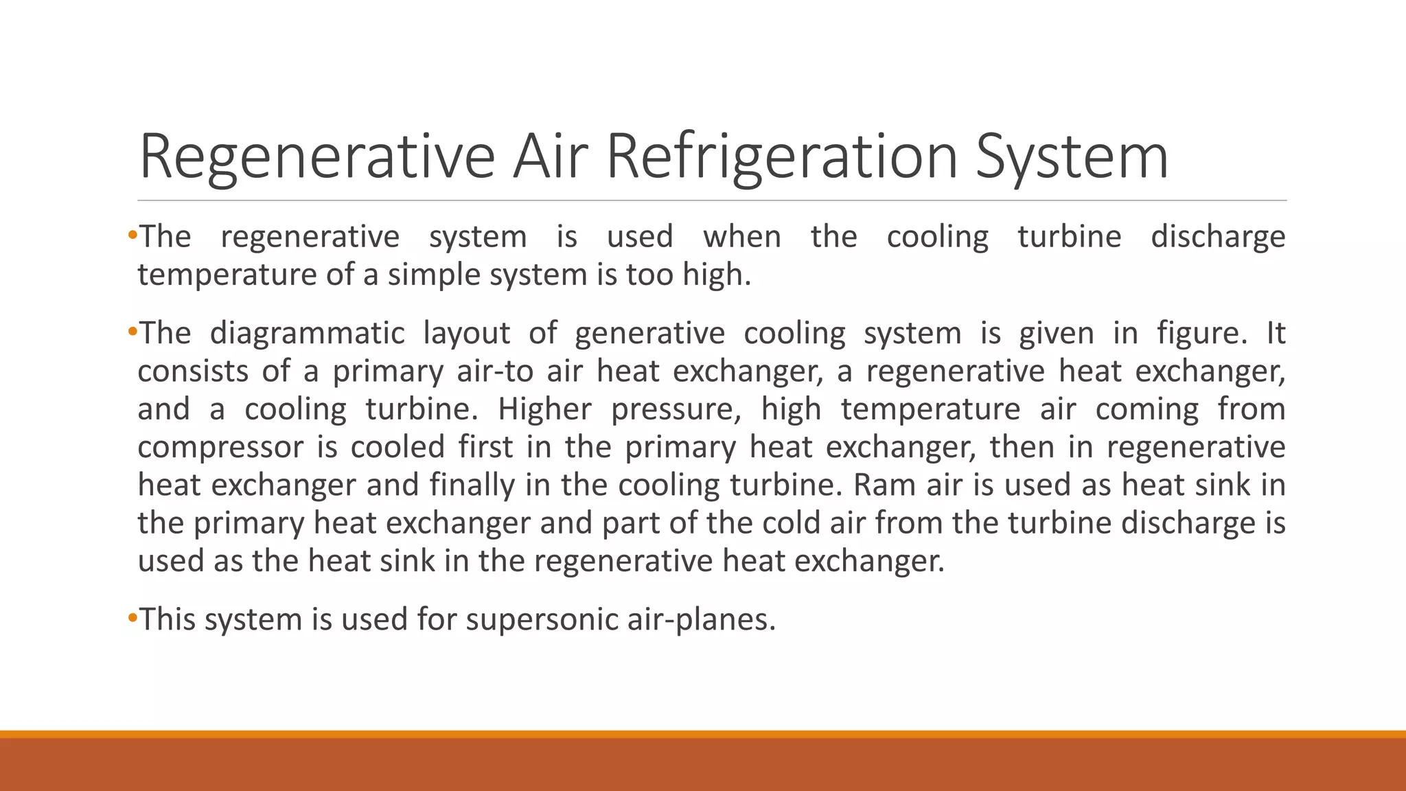 Regenerative and reduced air refrigeration system | PPTX