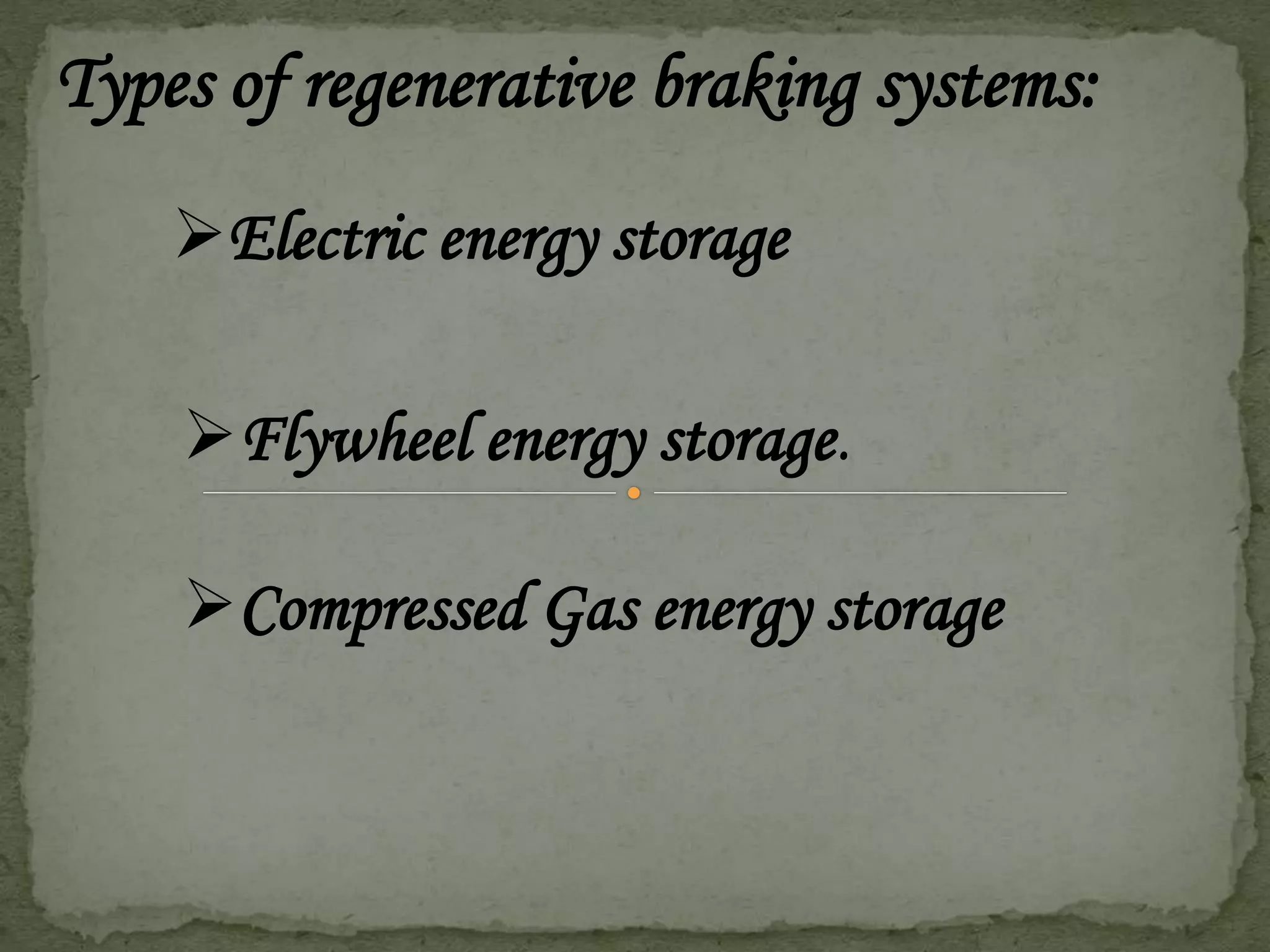 Regenerative braking system | PPTX