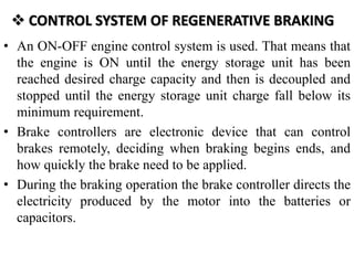 Regenerative braking system | PPTX
