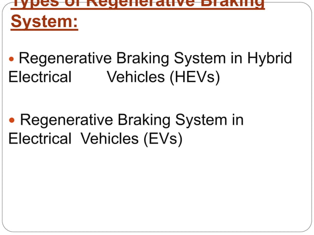 Regenerative breaking system Presentation | PPTX
