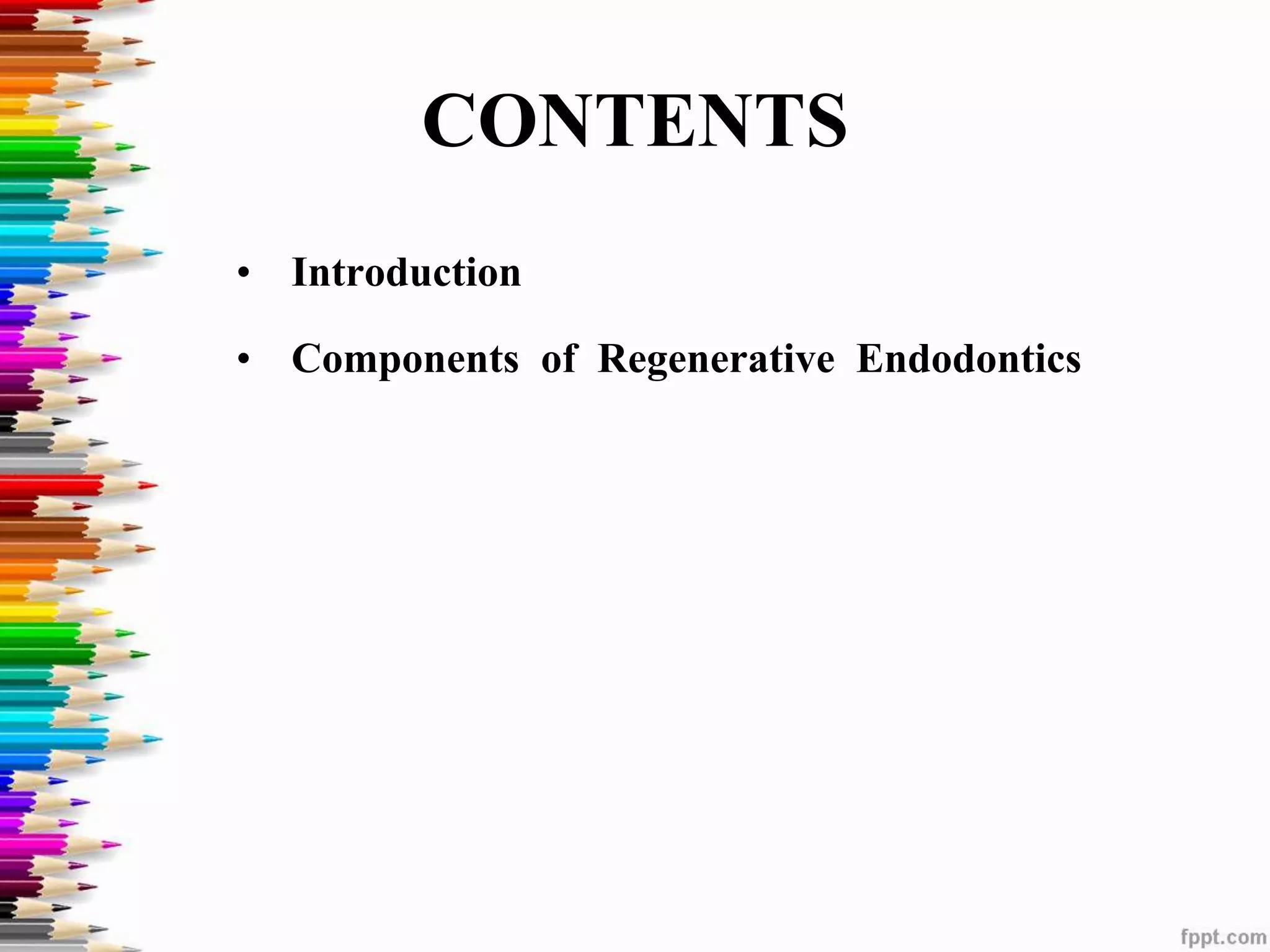 Regenerative endodontic | PPT | Free Download
