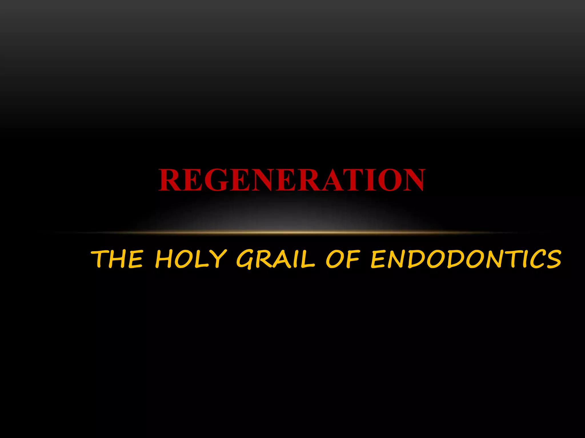 Regenerative endodontics | PPT