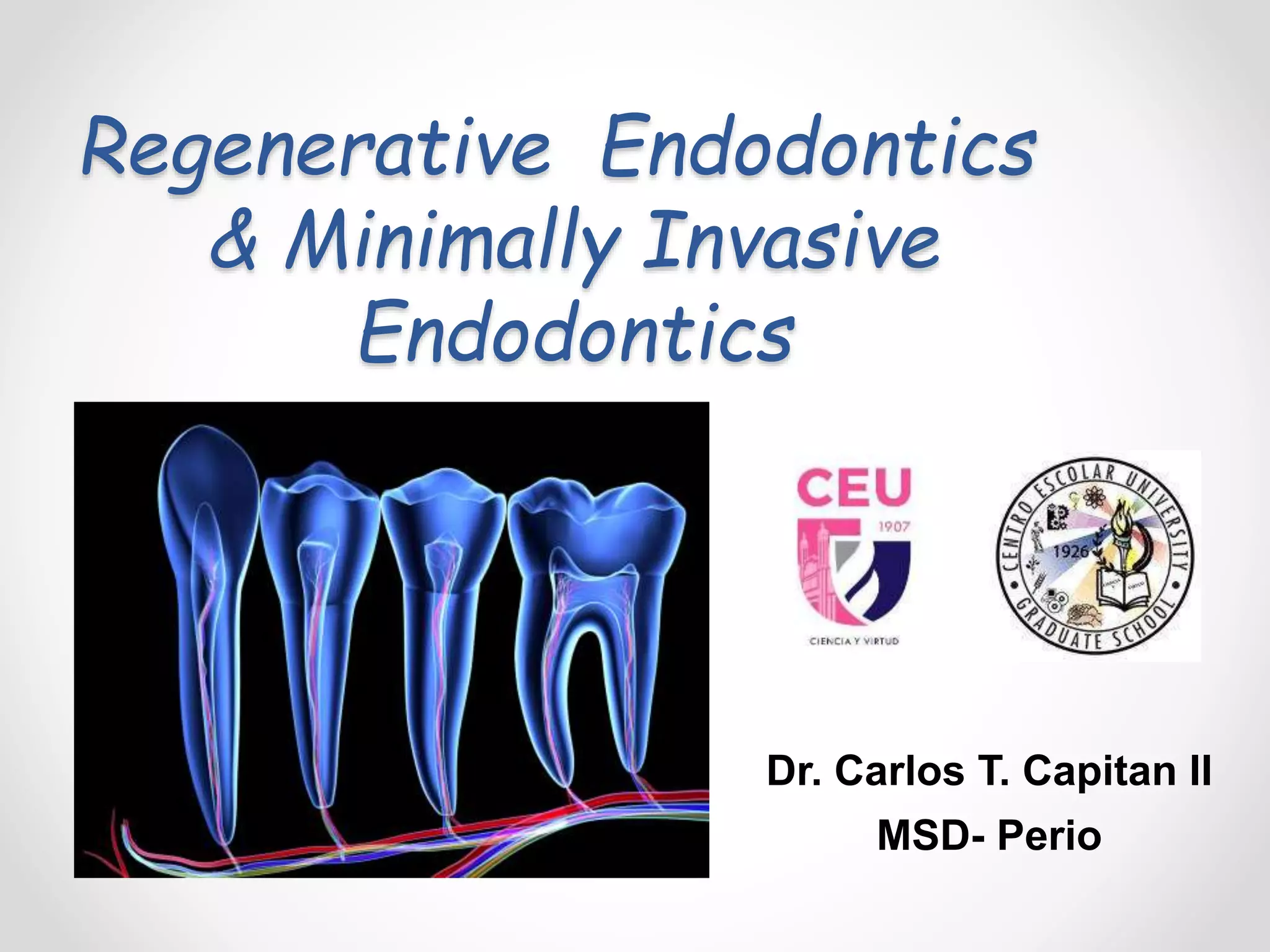 Regenerative Endodontics | PPTX
