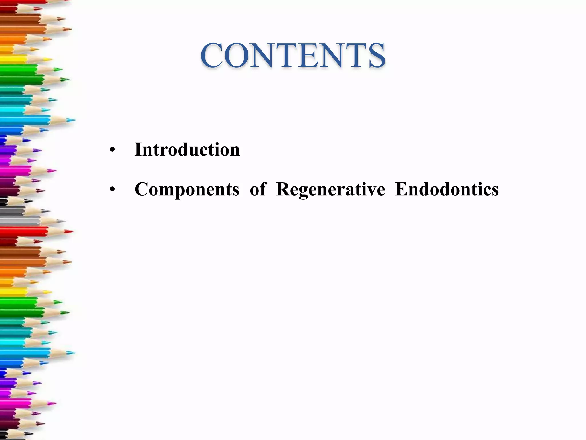 Regenerative Endodontics. | PPTX