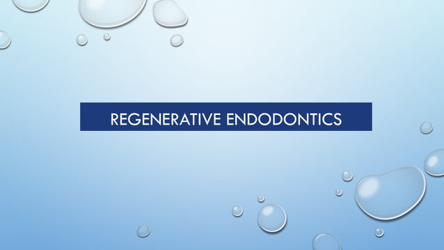 Regenerative endodontics presentation on | PPT