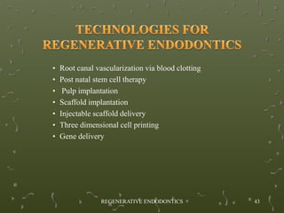 Regenerative endodontics | PPTX