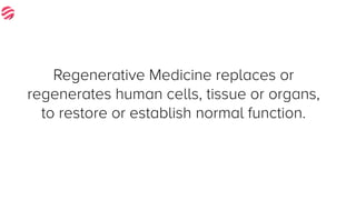 Regenerative medicine part 1 - overview | PPT