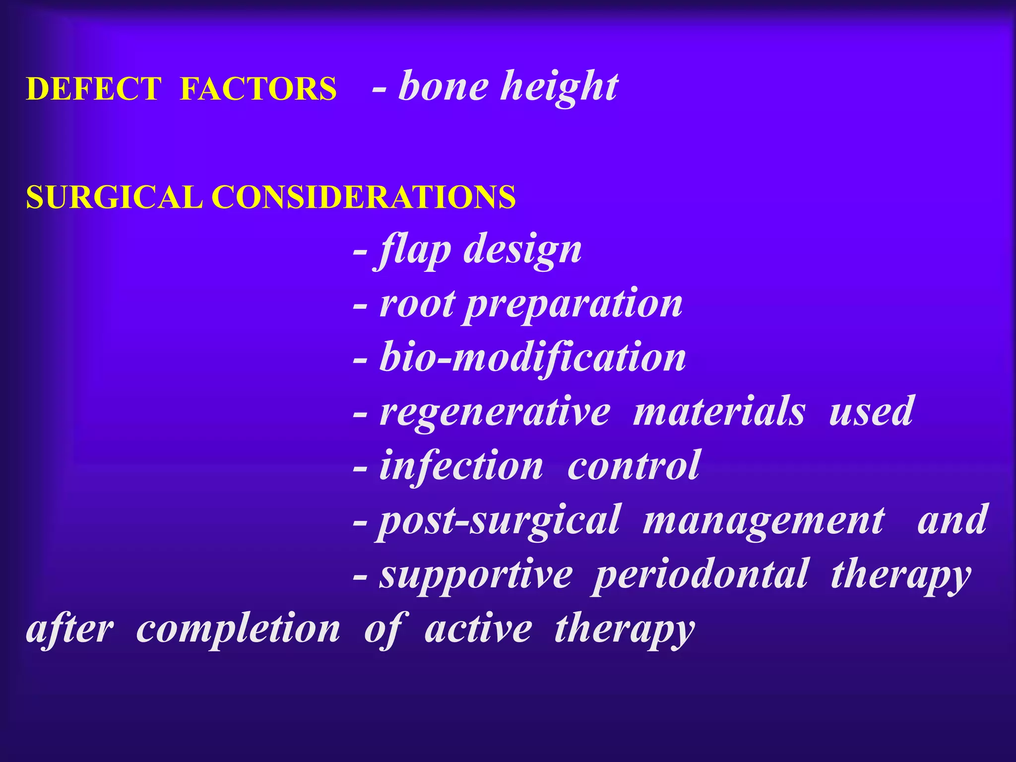 REGENERATIVE OSSEOUS SURGERY.ppt