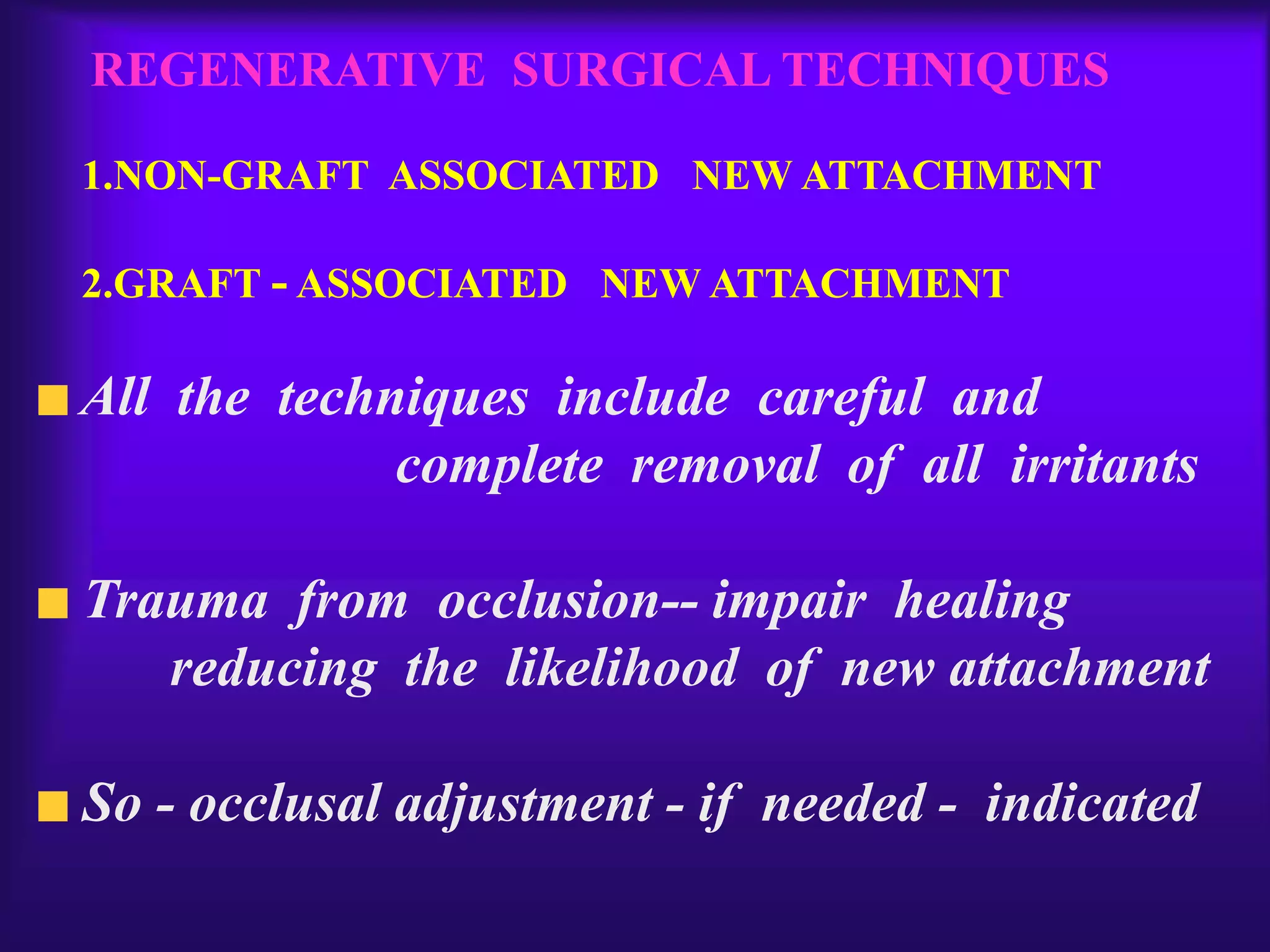 REGENERATIVE OSSEOUS SURGERY.ppt