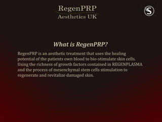 RegenPRP - Aesthetics UK | PPT