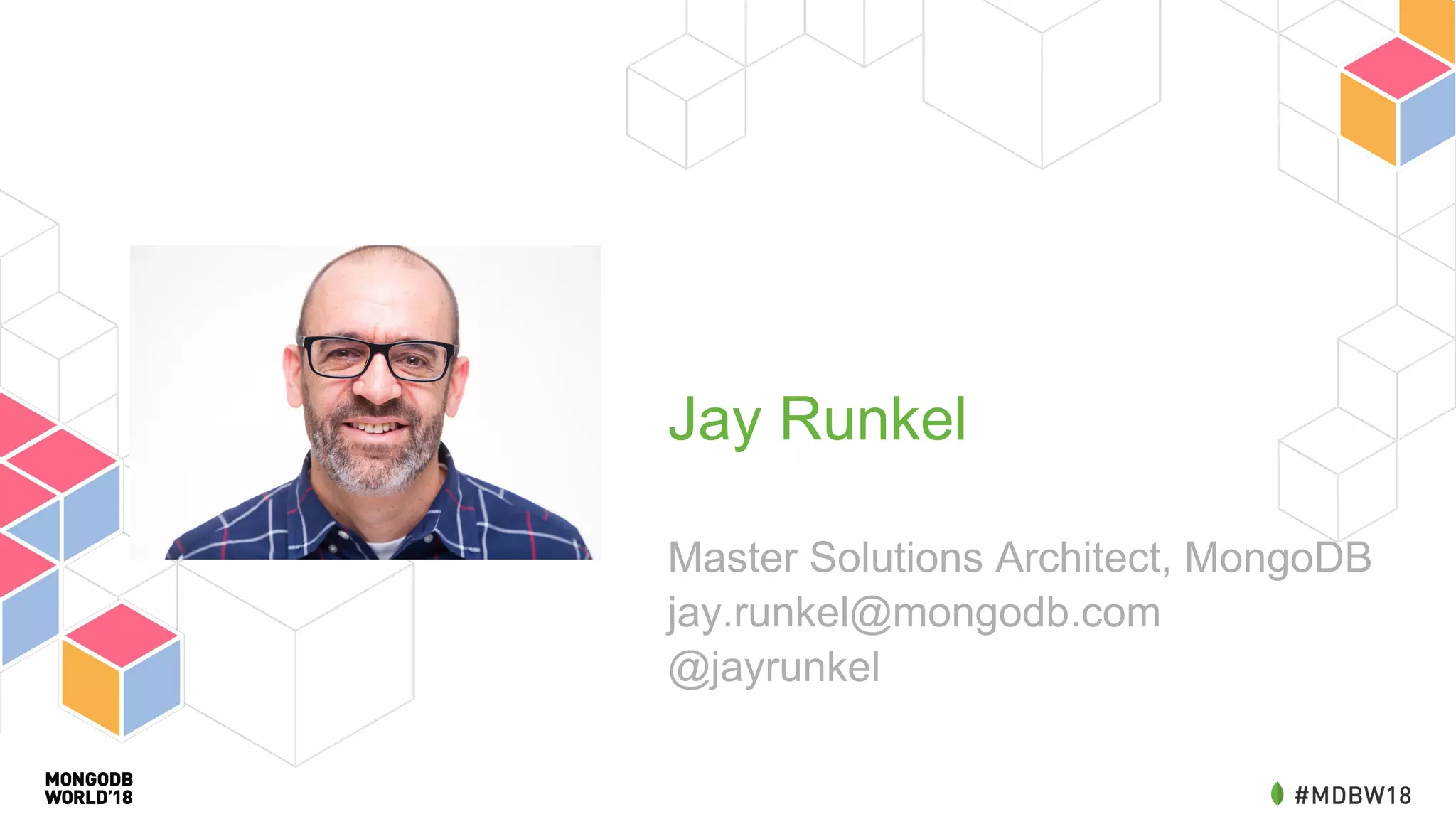 MongoDB World 2018: Active-Active Application Architectures: Become a MongoDB Multi-Data Center ...