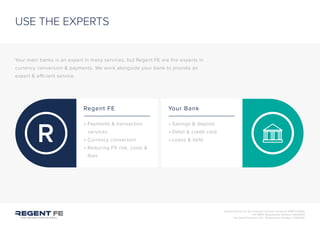 Regent FE: Guaranteed FX pricing. Multi-currency Accounts | PPT