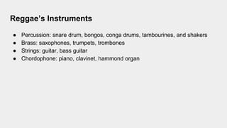 Reggae MUSC264A SP22 M.Stevens.pptx