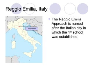 Reggio Emilia Approach | PPT