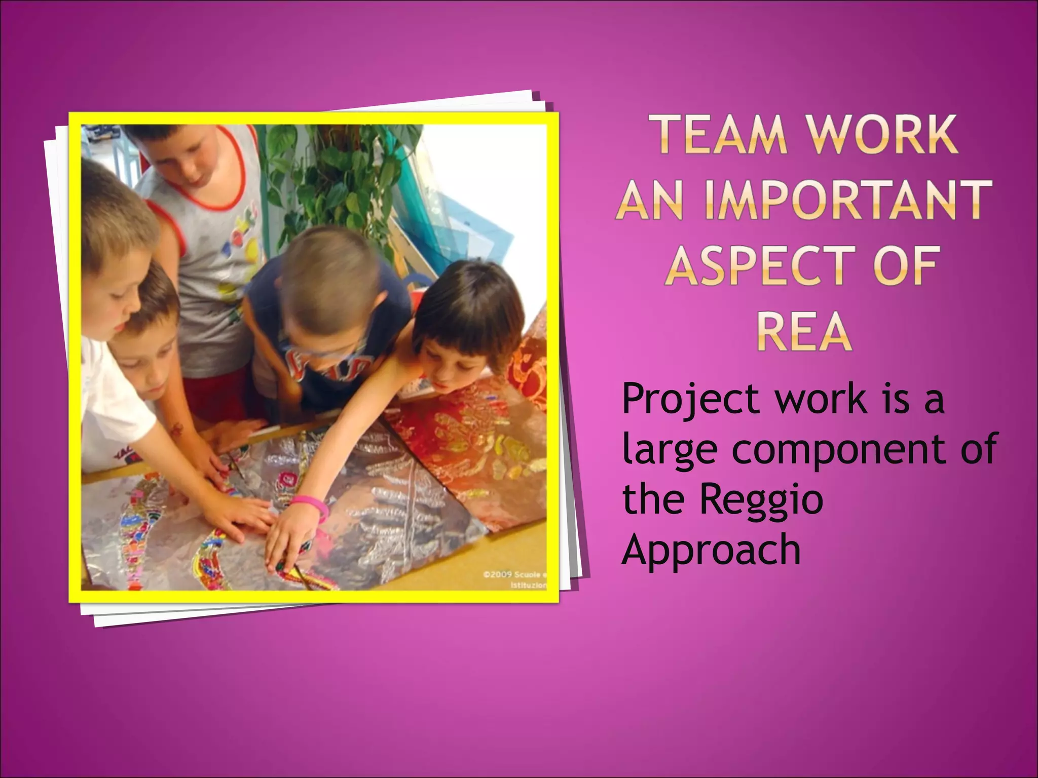 Reggio emilia approach | PPT