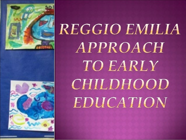 Reggio emilia approach