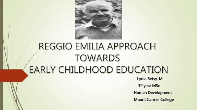 Reggio emilia approach ppt | PPTX