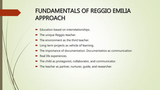 Reggio emilia approach ppt | PPTX