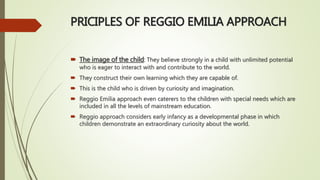 Reggio emilia approach ppt | PPTX