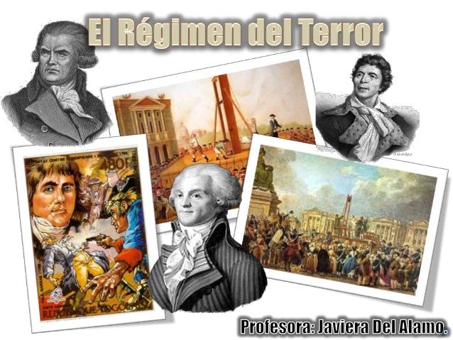 Regimen del Terror (Durante la Revolucion Francesa)