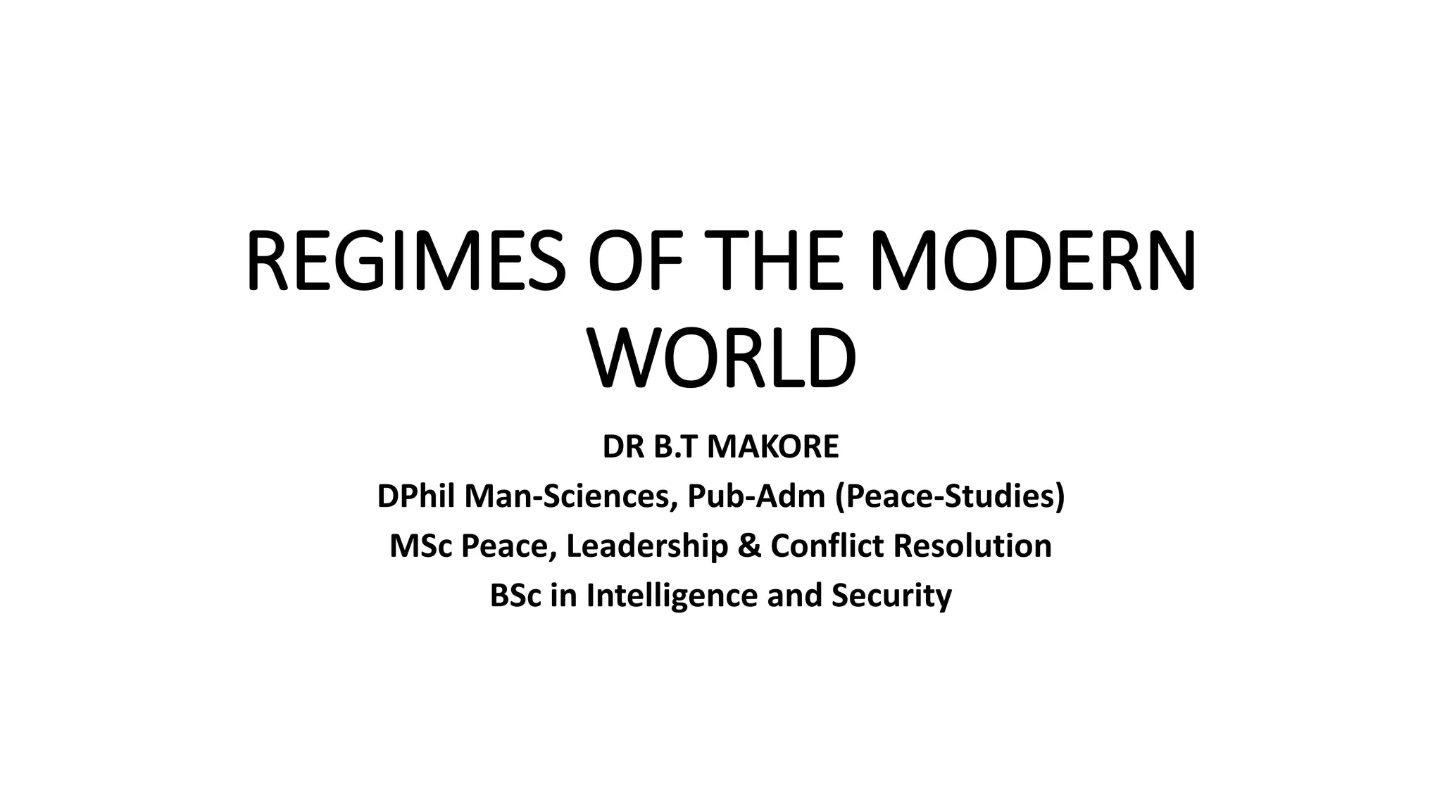 REGIMES OF THE MODERN WORLD.pptx by Papa Fololo | PPTX