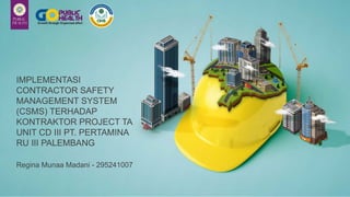 Implementasi Contraction Safety Management System (CSMS) | PPTX