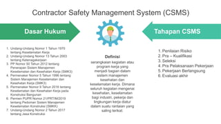 Implementasi Contraction Safety Management System (CSMS) | PPTX