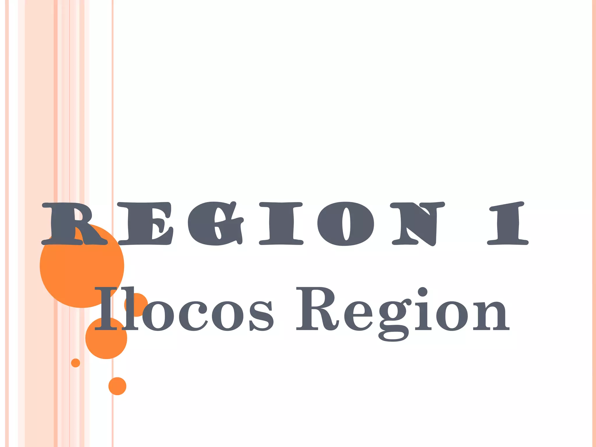 Region 1 ilocos region | PPT