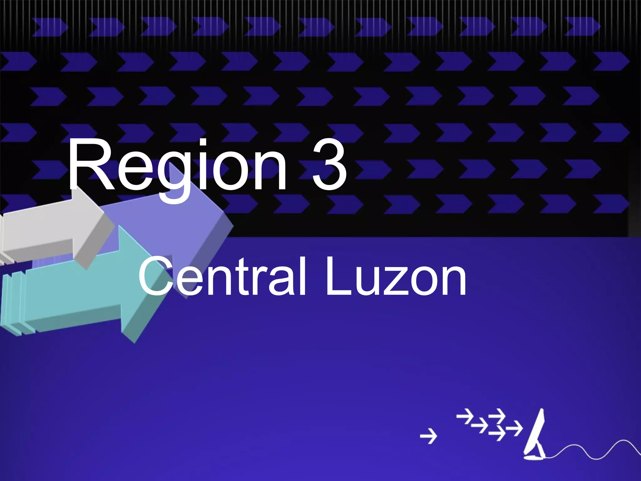 Region 3 central luzon | PPT