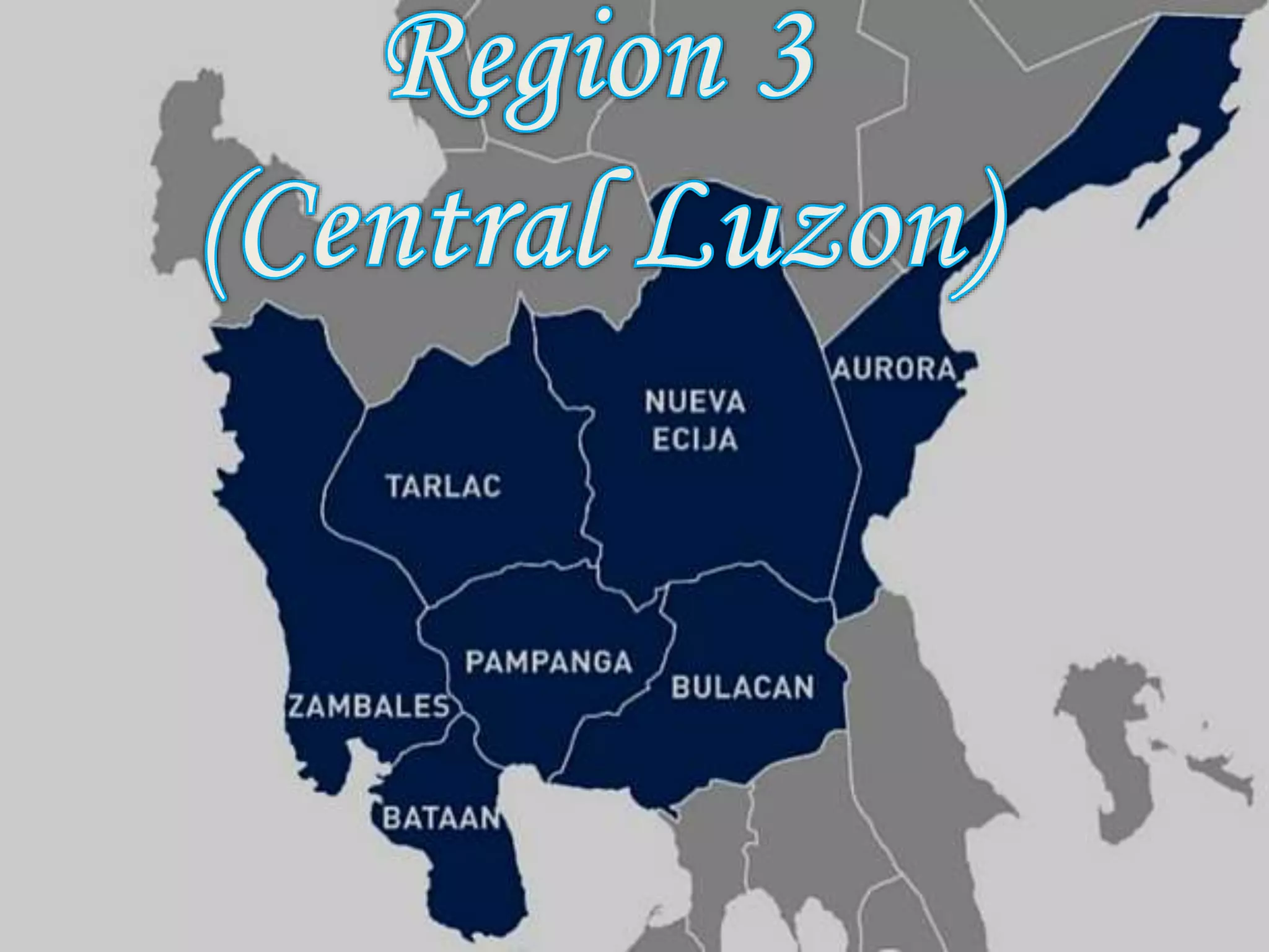 Region 3- Central Luzon | PPTX