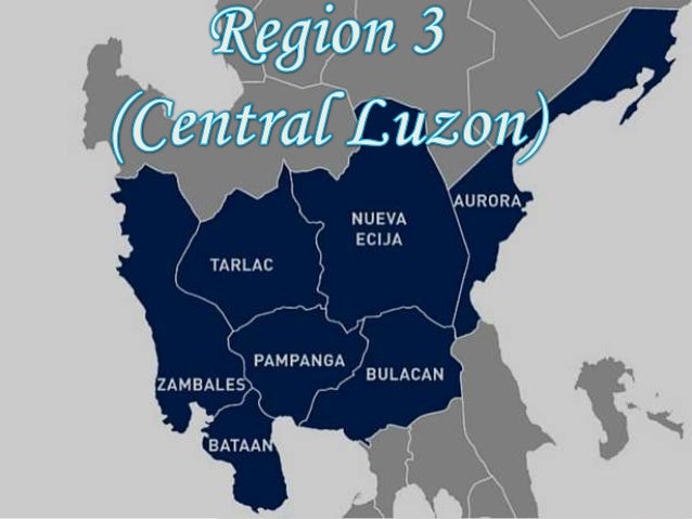 Region 3- Central Luzon