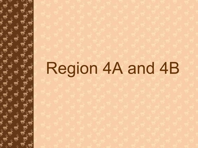 Region 4a and 4b | PPTX