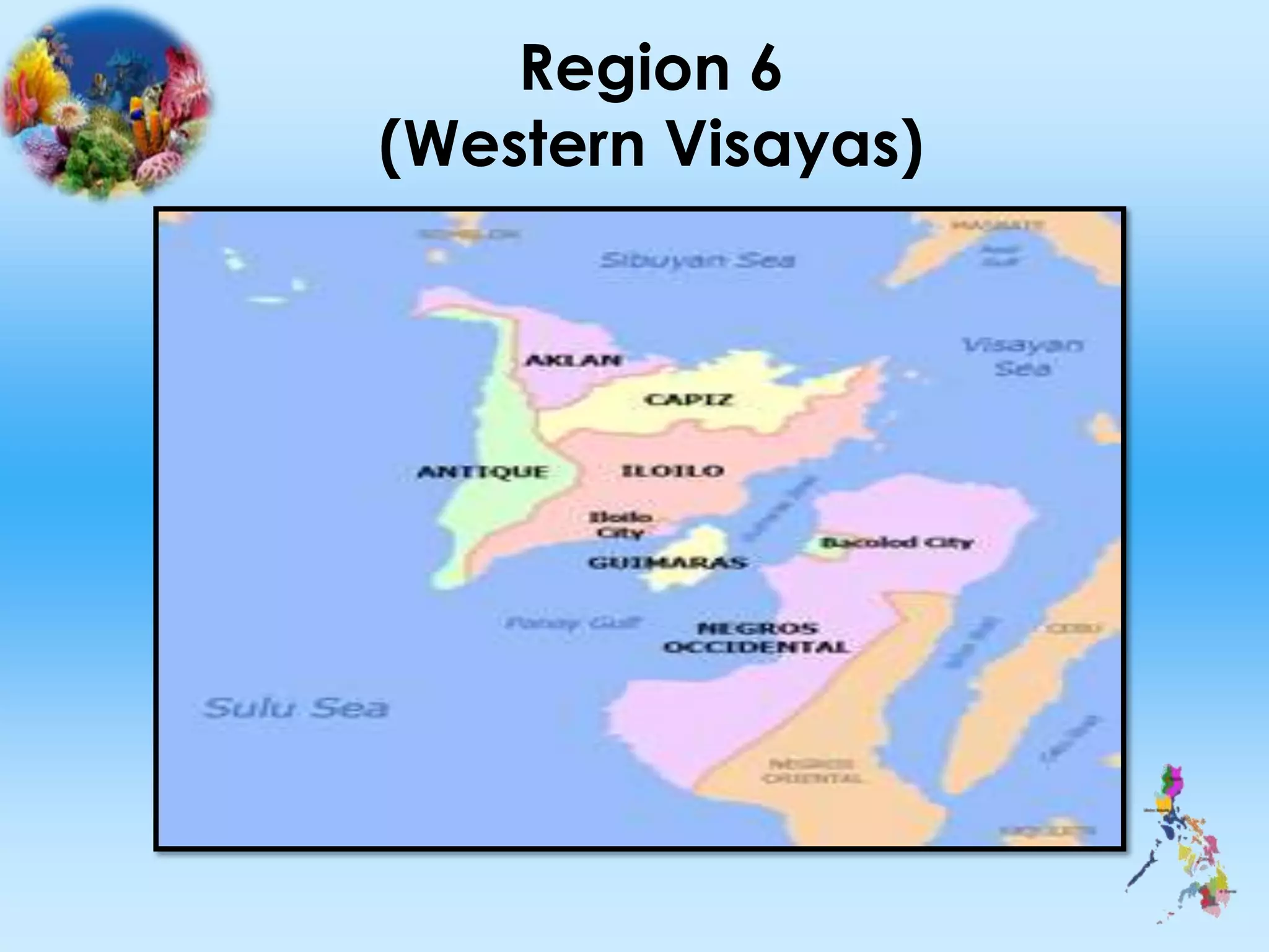 Region 6 Western Visayas, Philippines | PPTX