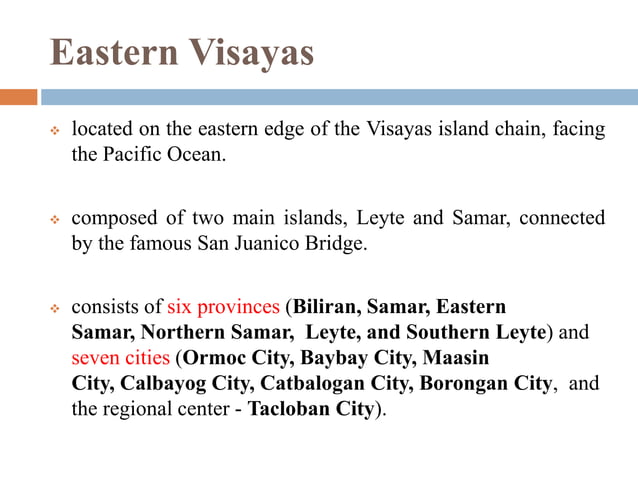 Region 8: Eastern Visayas | PPTX
