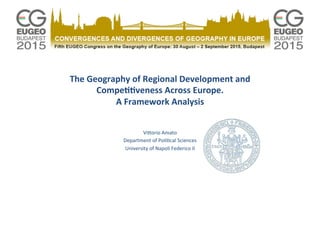 The Geography of Regional Development and Competitiveness Across Europe ...