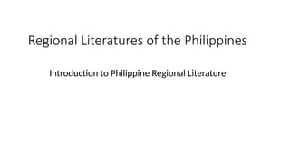 Regional-Literatures-of-the-Philippines.pptx