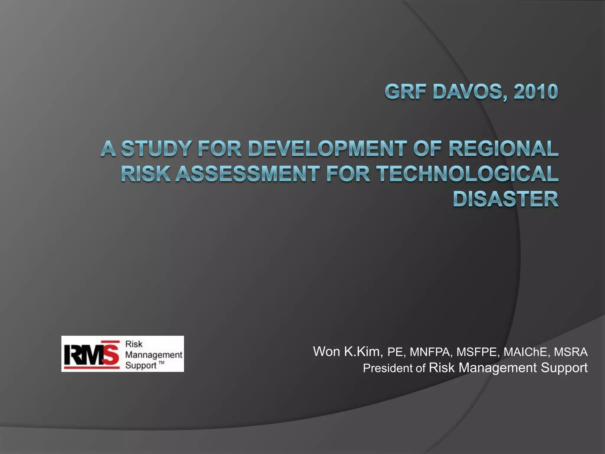 A Study for Development of Regional Risk Assessment for Technological Disaster | PPT