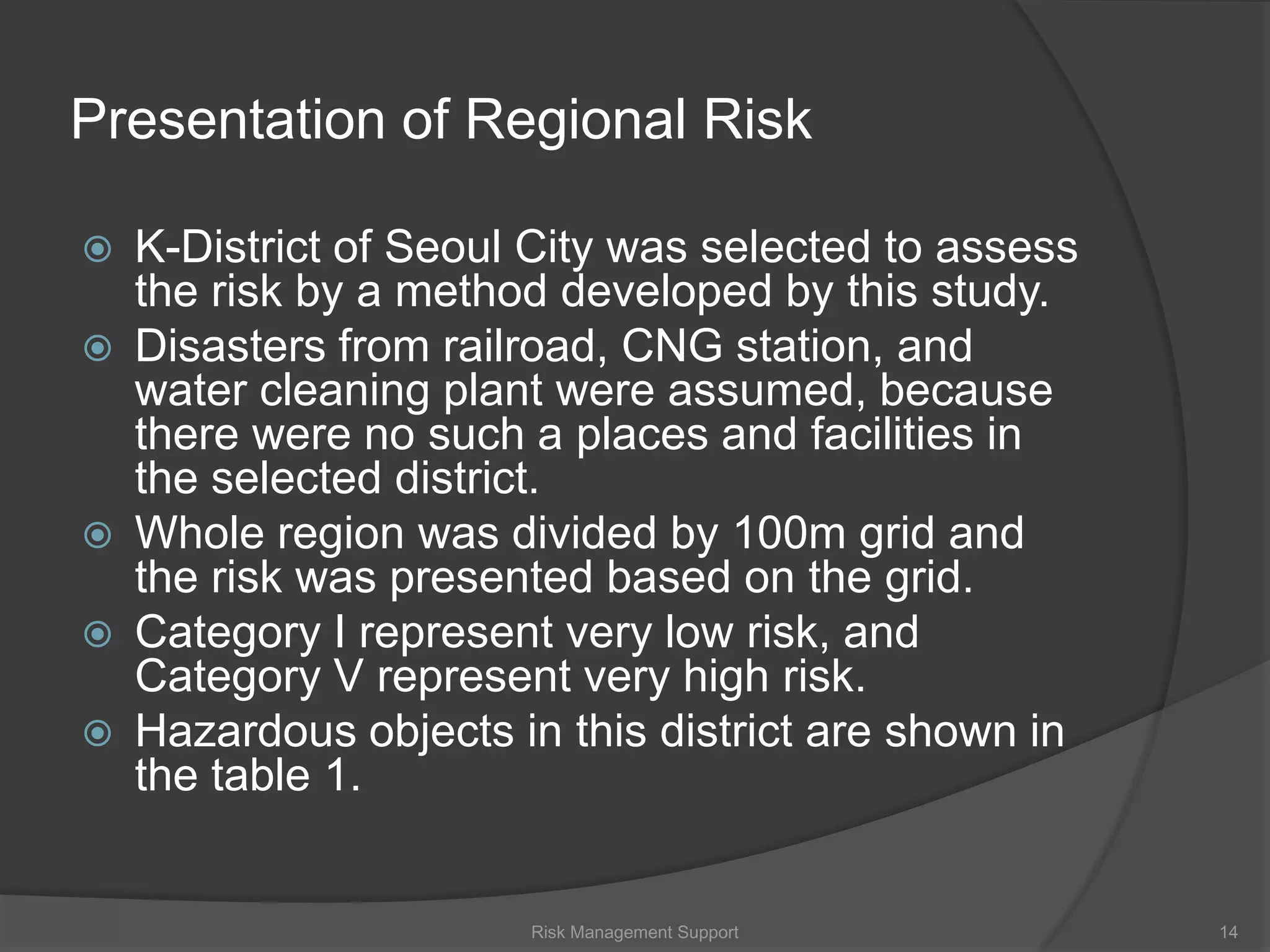 A Study for Development of Regional Risk Assessment for Technological Disaster | PPT