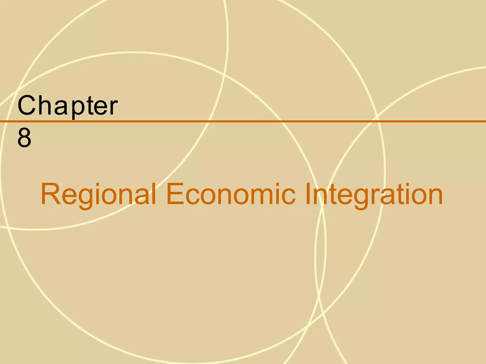 Regional economic integration | PPTX