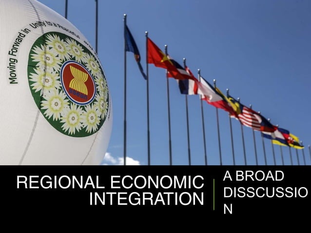 Regional economic integration for developing countries | PPT